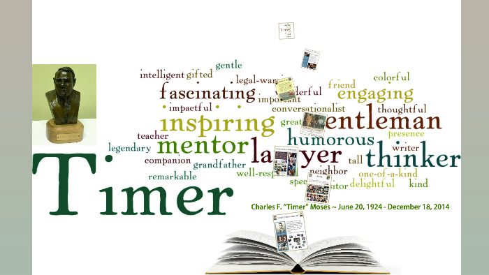 Charles F. "Timer" Moses by Brandy Straub on Prezi
