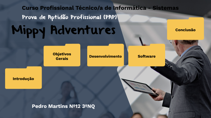PAP Mippy Adventures by Pedro Martins on Prezi