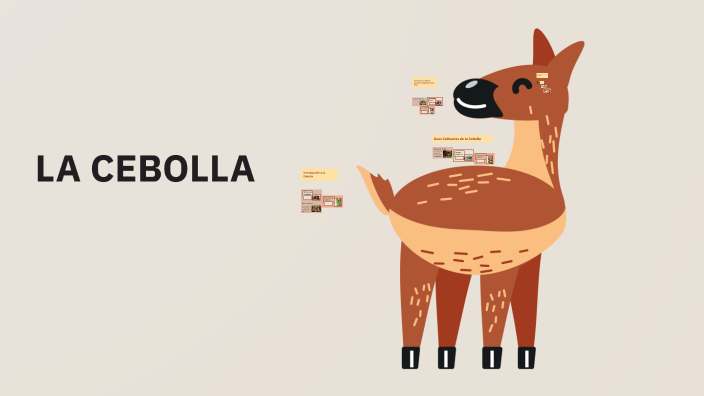 LA CEBOLLA by Yazmin Mendez on Prezi
