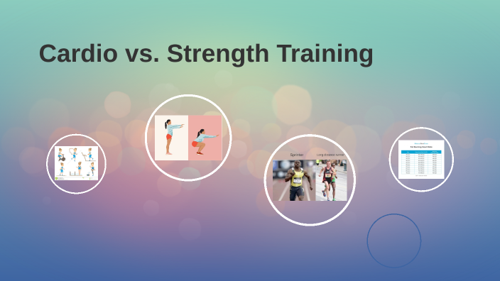 Cardio vs Strength training by Annika Todd on Prezi