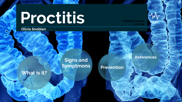 Proctitis by olivia snoblen on Prezi