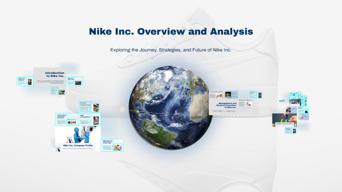 Nike Inc. Analysis by Samaira Talwar on Prezi