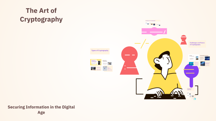 The Art of Cryptography by medeea rosu on Prezi