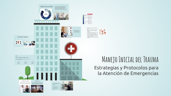 Manejo Inicial del Trauma by JOHANNA LAMA LA ROSA on Prezi