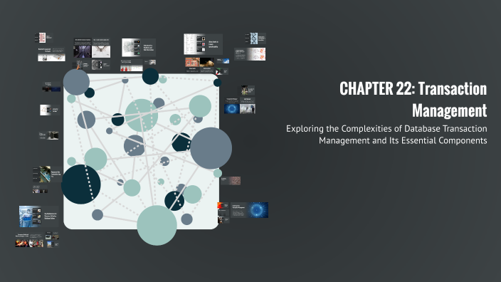 CHAPTER 22: Transaction Management by Mr. Muhammad Asif Javed on Prezi