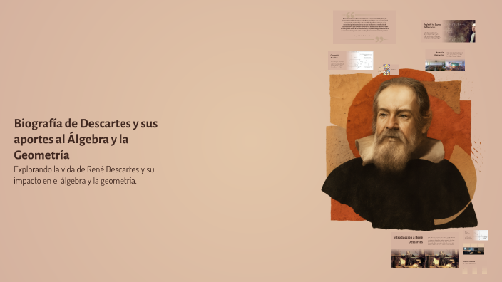 Biografía de Descartes y sus aportes al Álgebra y la Geometría by ...