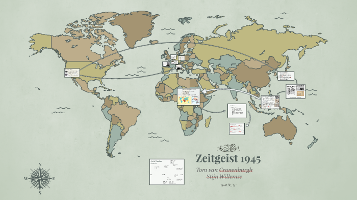 Zeitgeist 1945 by tom van cranenburgh on Prezi