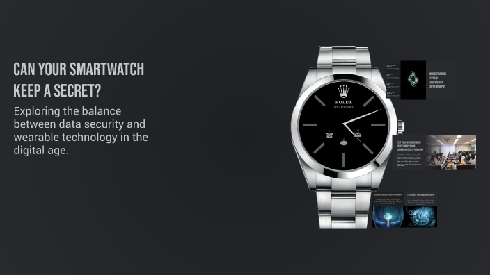 Can Your Smartwatch Keep a Secret? by Purva Gupta on Prezi
