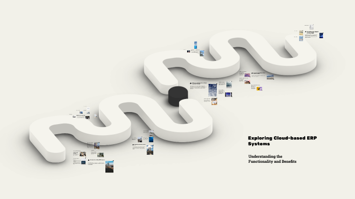 Exploring Cloud-based ERP Systems by Luis Garcia on Prezi