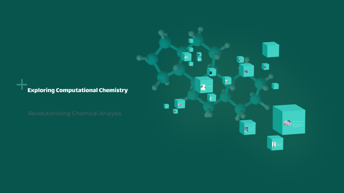 Exploring Computational Chemistry by Reem Alamri on Prezi