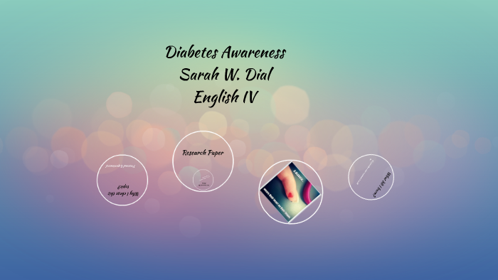 Diabetes Awareness by Sarah Dial on Prezi