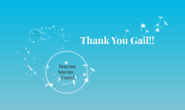 Thank You Gail by Scott Threlkeld on Prezi