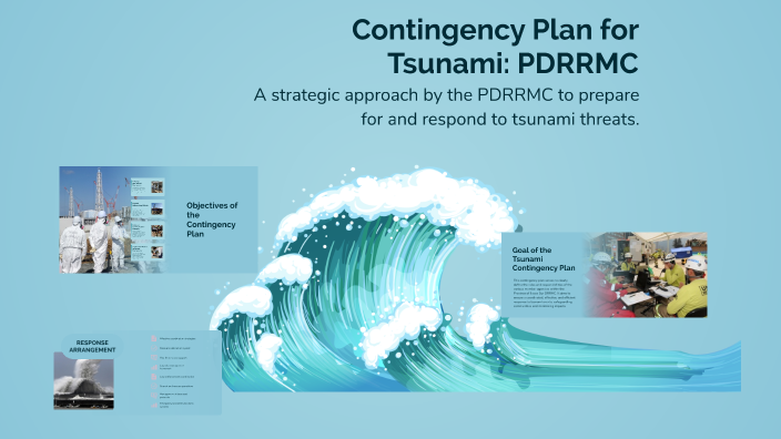 Contingency Plan for Tsunami: PDRRMC by Rhon Arquelada on Prezi