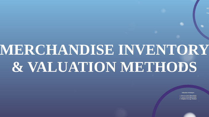 Merchandise Inventory and Valuation Methods - LESSON 5 by Rosa Moreno ...