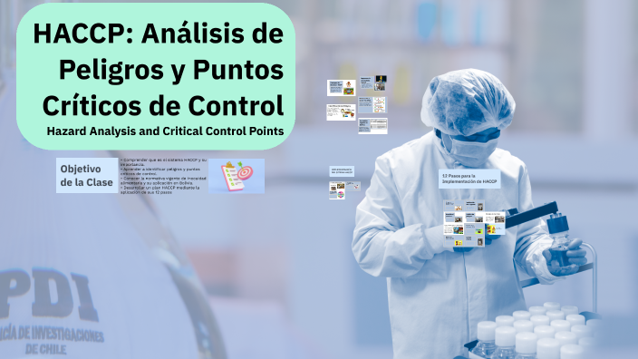 HACCP: Análisis de Peligros y Puntos Críticos de Control by Roberto Carlos Chipana Tintaya on Prezi