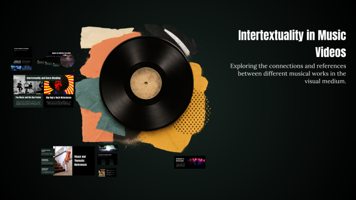 Intertextuality in Music Videos by Muskan Babar on Prezi