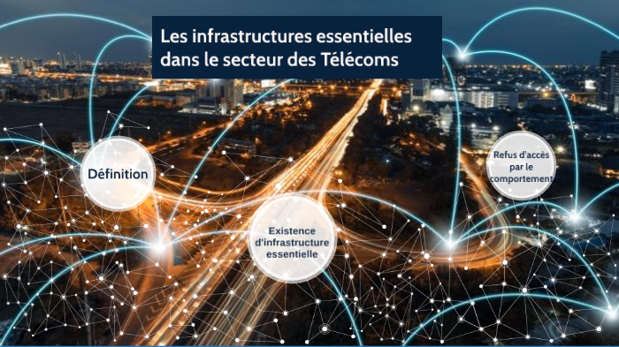 Les infrastructures essentielles dans le secteur des Télécoms by ...