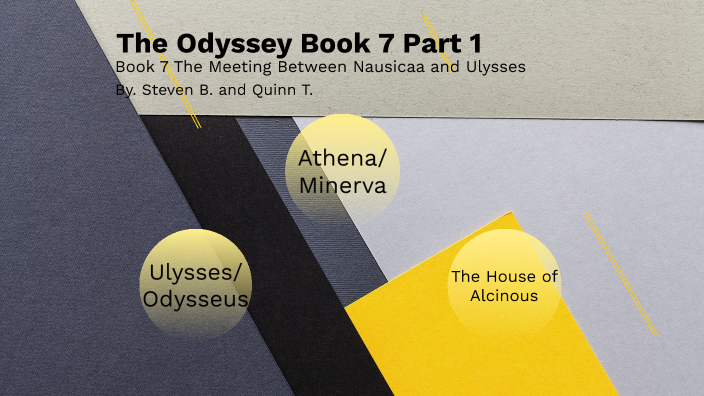 The Odyssey Book 7 Part 1 by Steven Barnes on Prezi