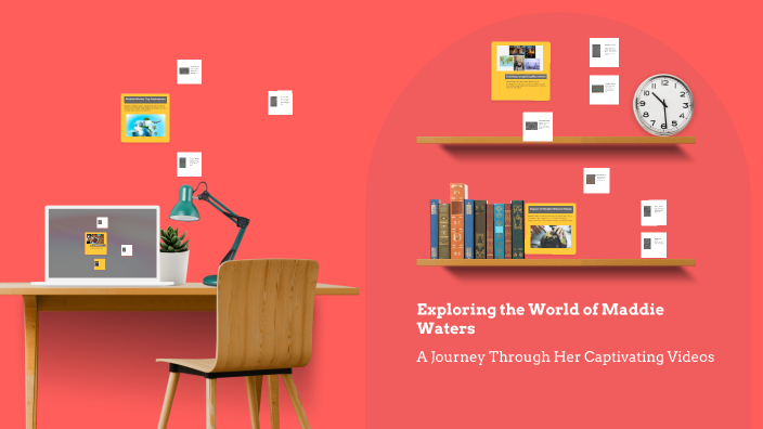 Exploring the World of Maddie Waters by Maddie Waters on Prezi