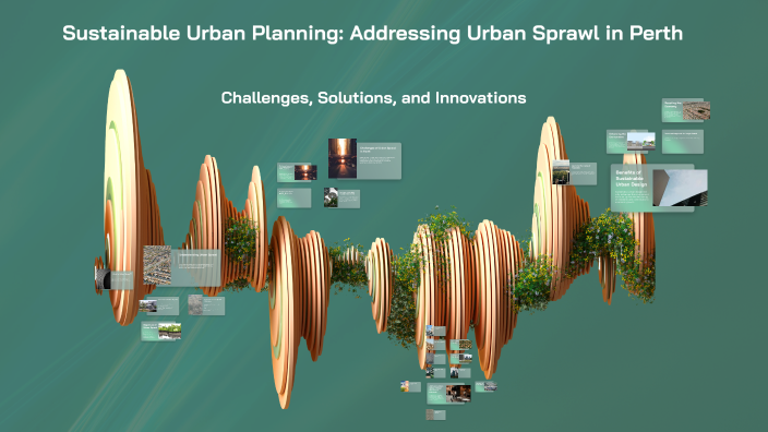 Sustainable Urban Planning: Addressing Urban Sprawl in Perth by Douglas ...