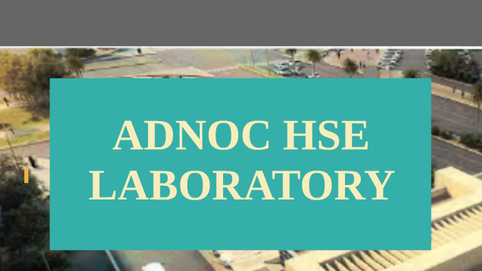 HSE Laboratory by Amani Al Hashimi on Prezi