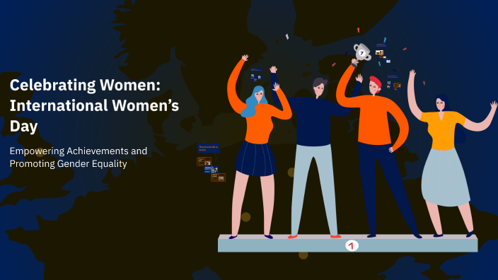 Celebrating Women: International Women’s Day by Mayuri Chaudhari on Prezi