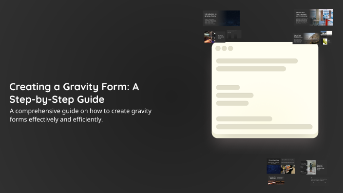 Creating a Gravity Form: A Step-by-Step Guide by Elaine Peh on Prezi