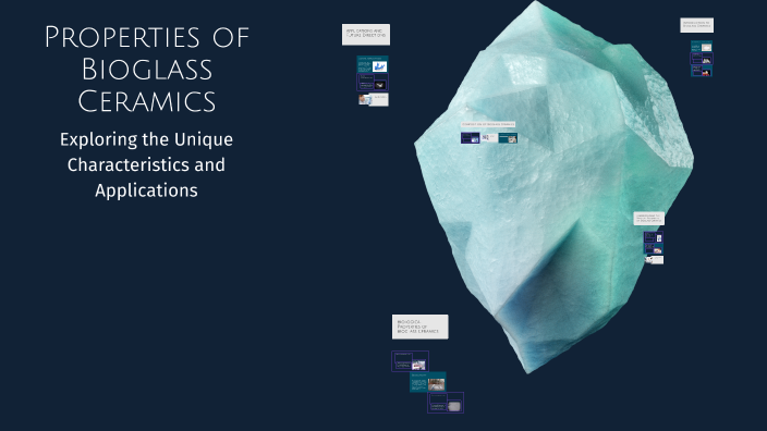 Properties of Bioglass Ceramics by Esra Bakan on Prezi
