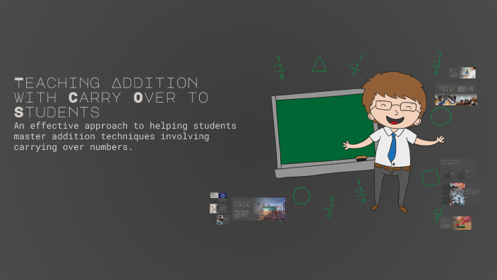 Teaching Addition with Carry Over to Students by gps pipalsari on Prezi