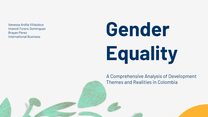 Gender Equality by Otto Andres Rodriguez Reyes on Prezi