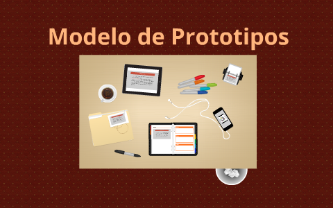 Modelo de Prototipos by on Prezi