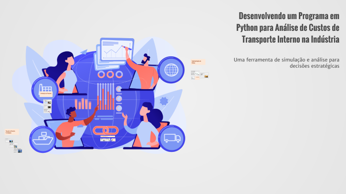 Desenvolvendo um Programa em Python para Análise de Custos de Transporte Interno na Indústria by ...