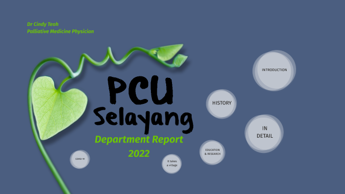 Pcu Department Presentation 2022 By Cindy Teoh On Prezi