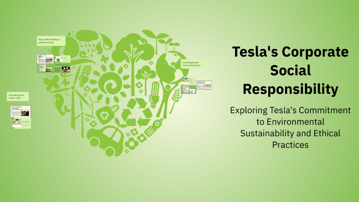 Tesla's Corporate Social Responsibility by Callum Johnson on Prezi
