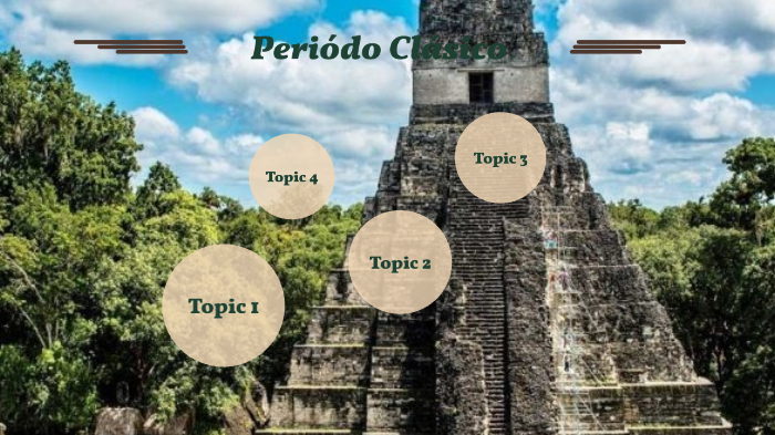 Periodo Clásico by Alvaro Ochoa on Prezi