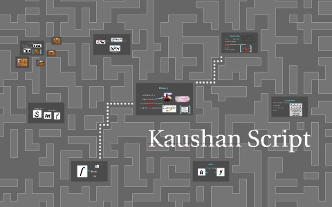 Kaushan Script by John Biraogo on Prezi