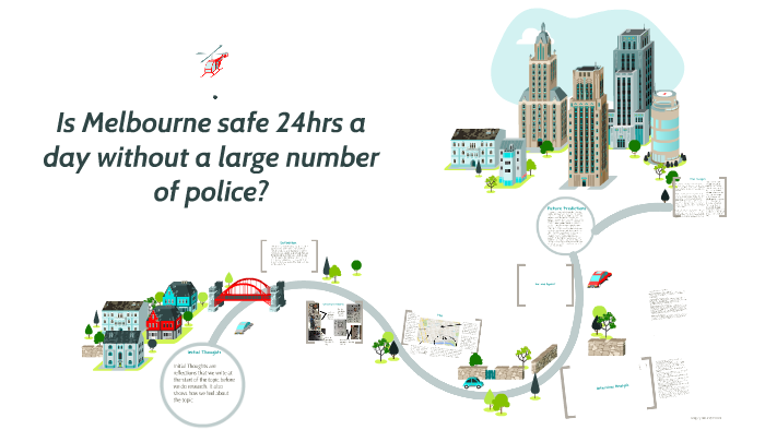 Is Melbourne safe 24hrs a day without a large number of poli by Holly ...
