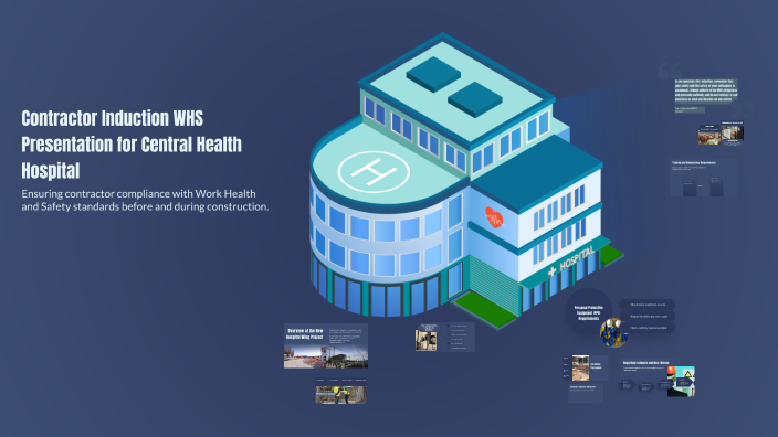 Contractor Induction WHS Presentation for Central Health Hospital by ...