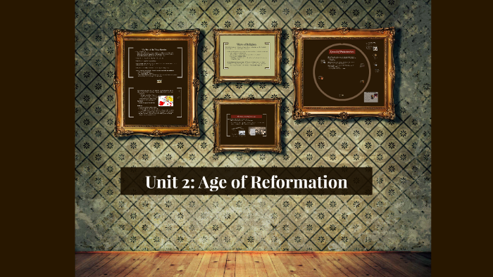 AP EURO - Unit 2: Age of Reformation by Derek Null on Prezi