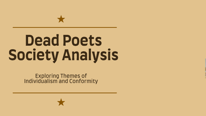 Dead Poets Society Analysis by Taralyn Gillespie on Prezi