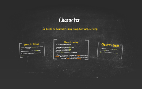 RL 3.3 Character Traits by Rachna Puthottu on Prezi
