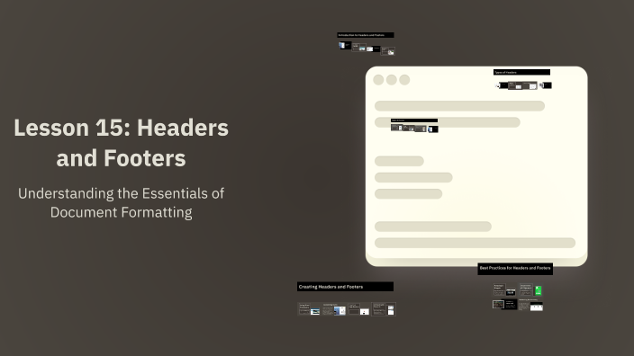 Lesson 15: Headers and Footers by on Prezi