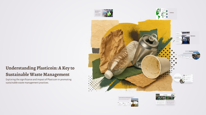 Understanding Plasticoin: A Key to Sustainable Waste Management by ...