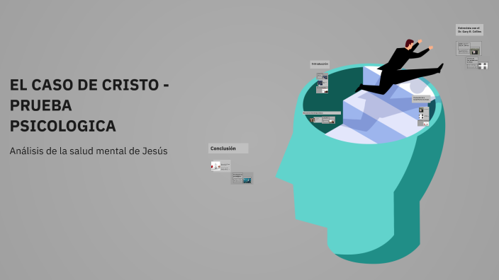 EL CASO DE CRISTO - PRUEBA PSICOLOGICA by Bladimir Ramirez on Prezi