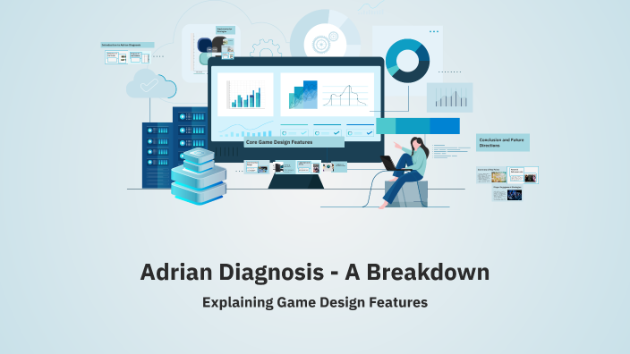 Adrian Diagnosis - A Breakdown by Alex Carpenter on Prezi