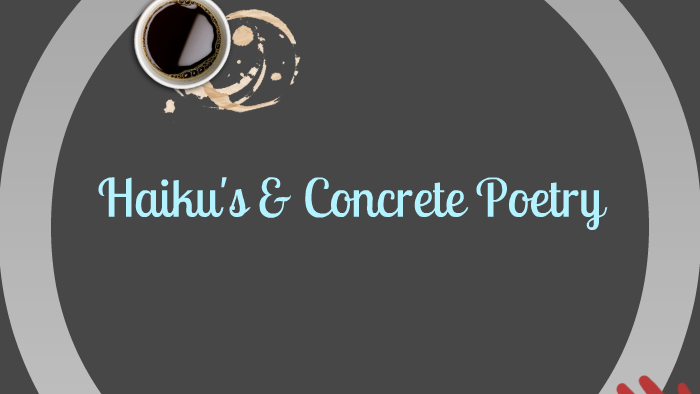 Haiku & Concrete Poems by J Chan on Prezi