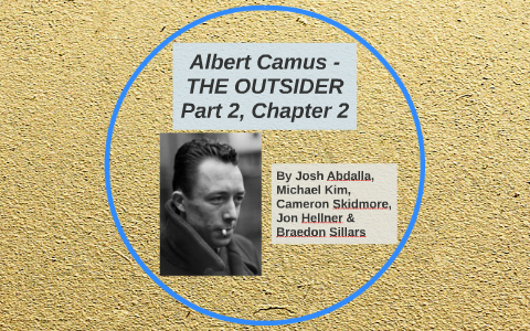 The Outsider: Part 2, Chapter 2 Themes by J A on Prezi