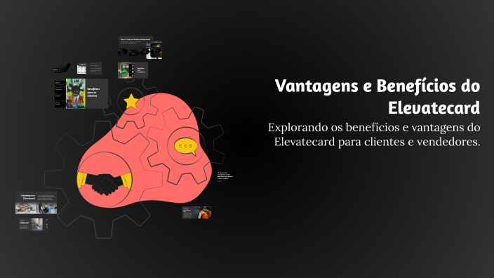 Vantagens e Benefícios do Elevatecard by elevatecard on Prezi