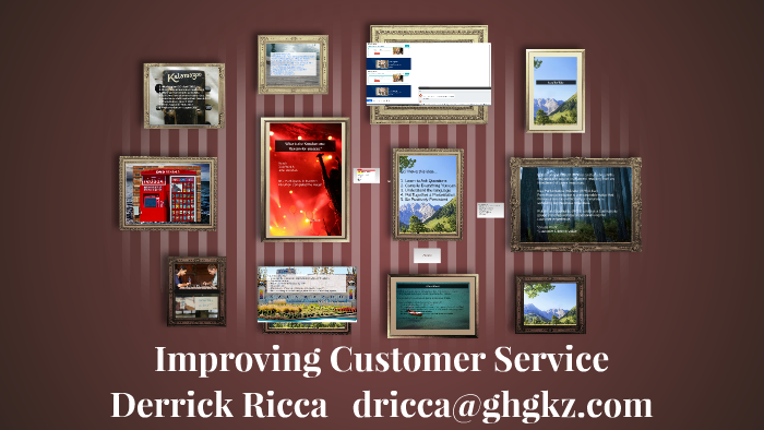 Improving Customer Service by Derrick Ricca on Prezi