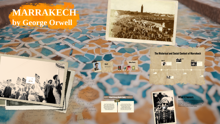 MARRAKECH by George Orwell by Hmm Hm on Prezi